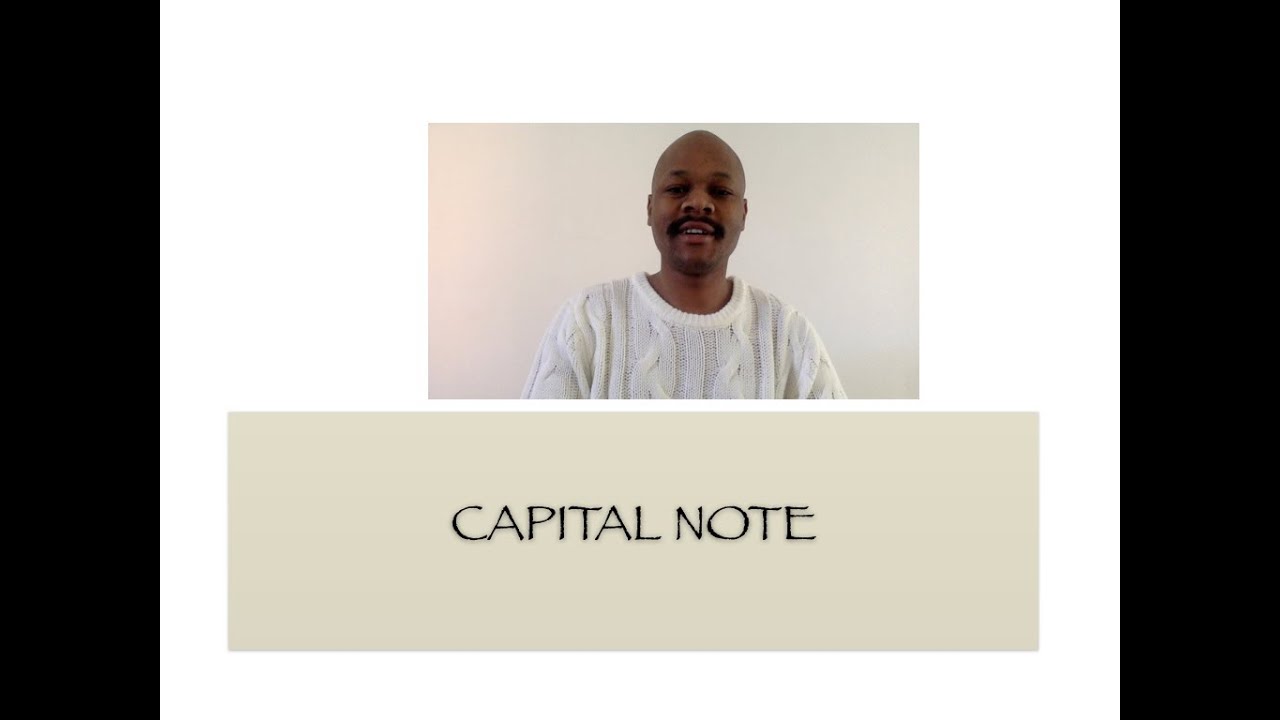 How To Master Capital Note - YouTube