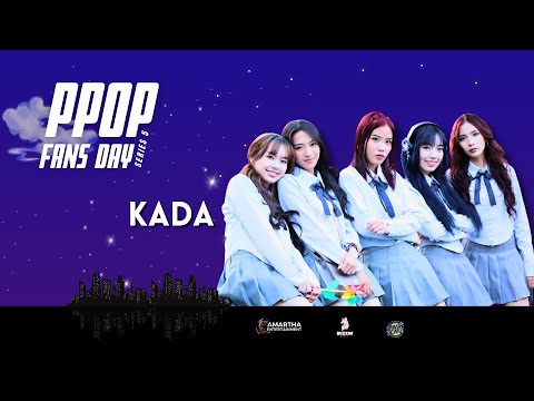 KADA Performance at PPOP FANS DAY SERIES 5 - YouTube