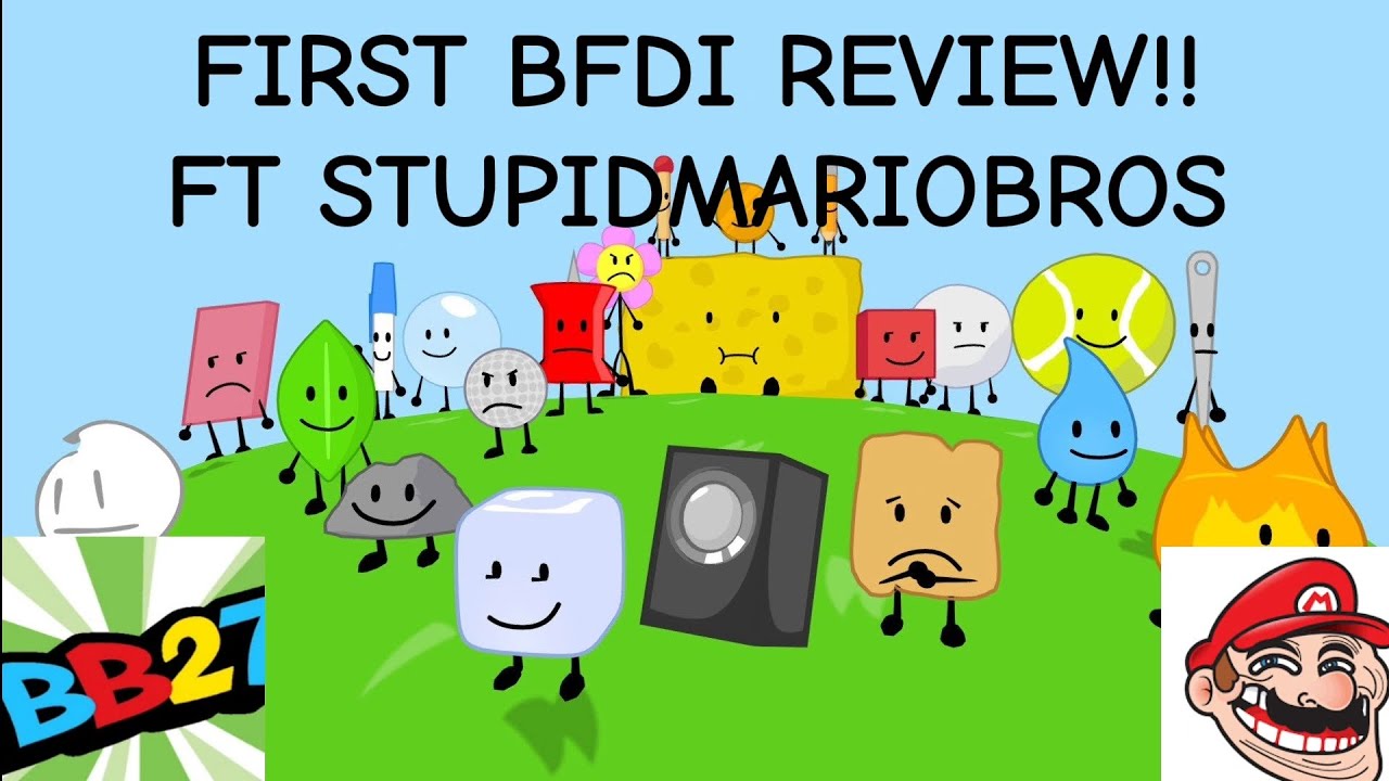 FIRST BFDI REVIEW! Ft StupidMarioBros - YouTube