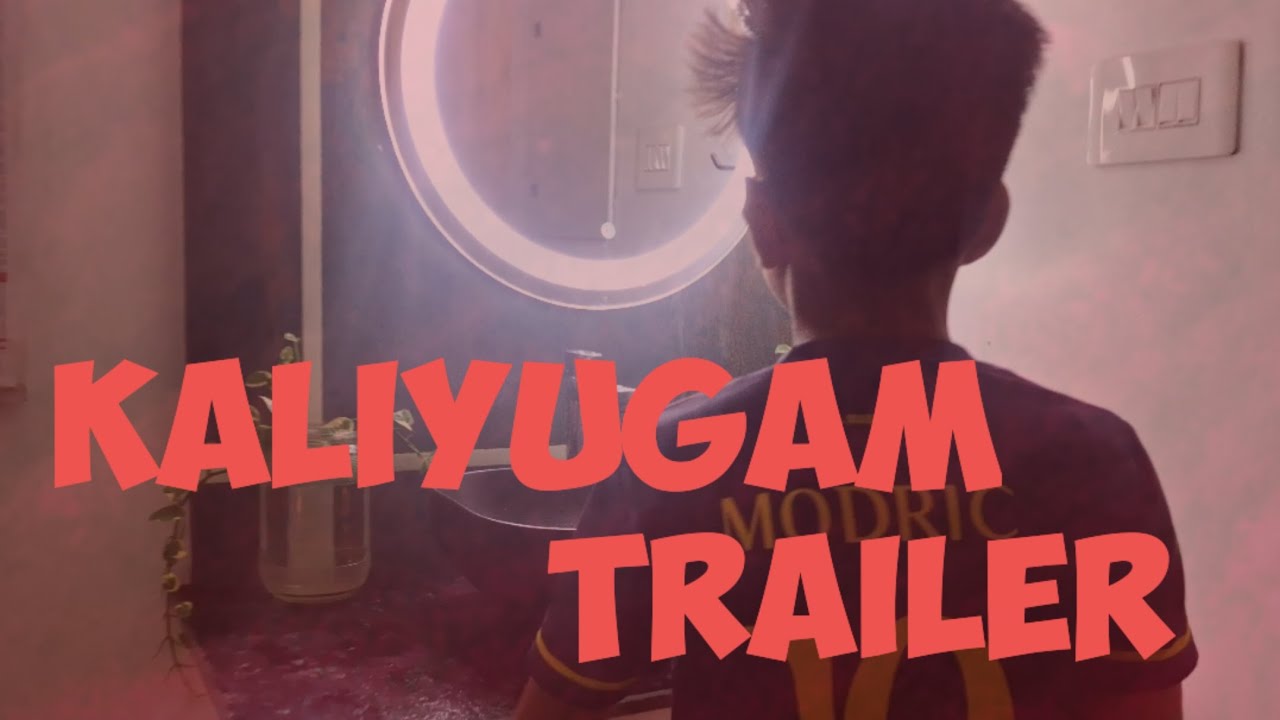 KALIYUGAM | OFFICIAL TRAILER | SHORT FILM - YouTube