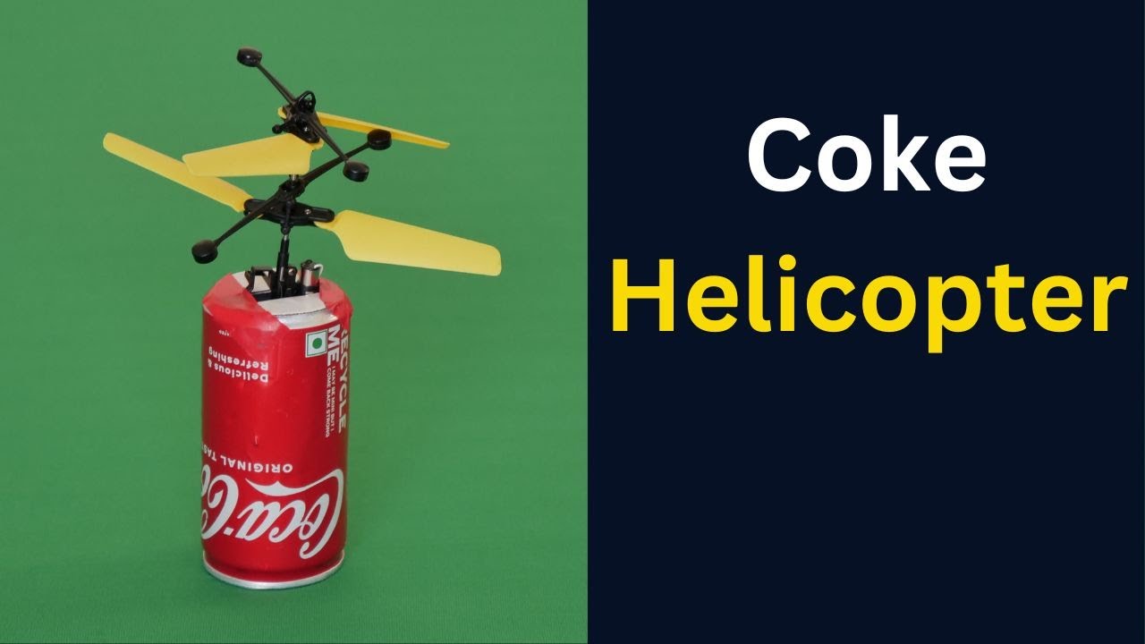 COKE HELICOPTER | Crazy Experiments Videos | DIY | how to Make Coka ...