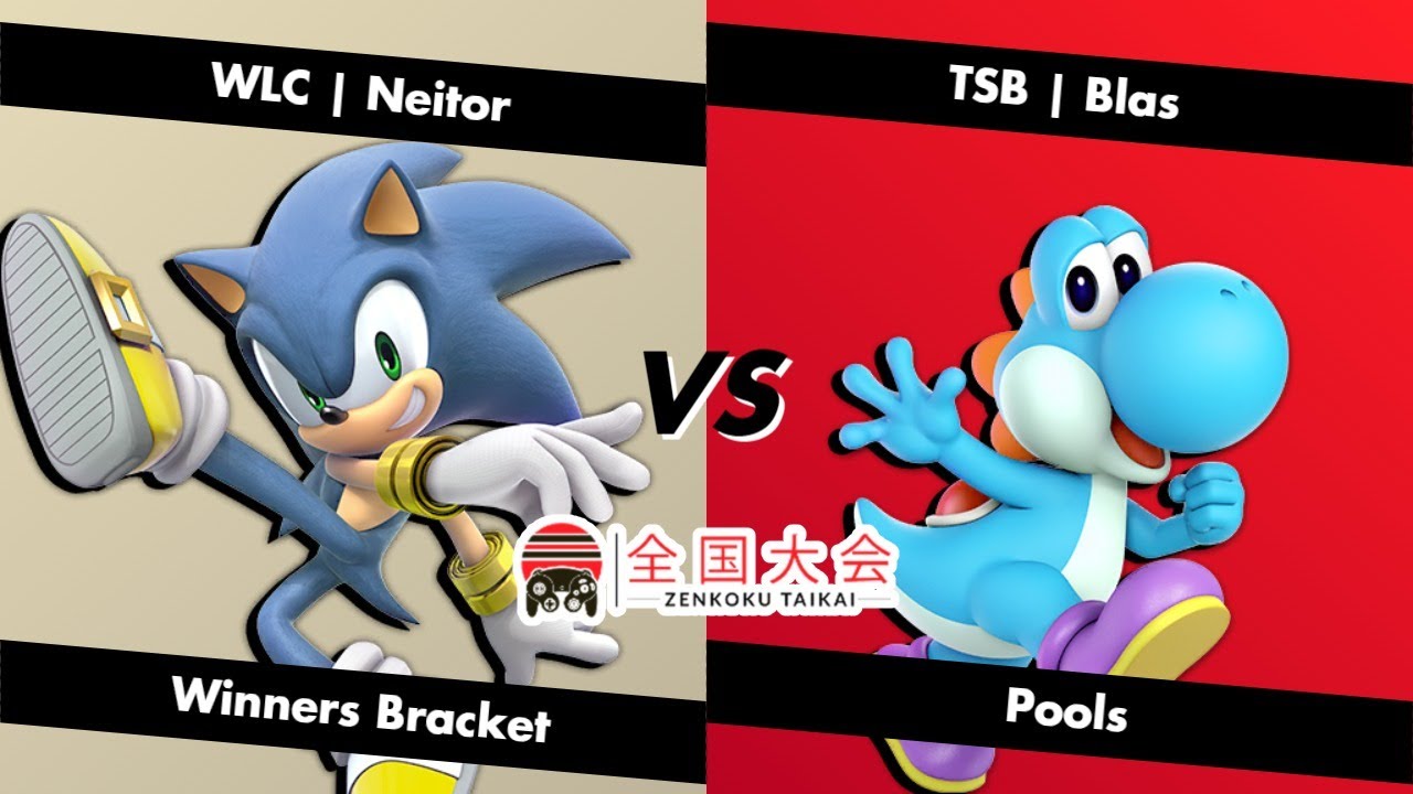Zenkoku Taikai - WLC | Neitor (Sonic) vs TSB | Blas (Yoshi) - Winners ...