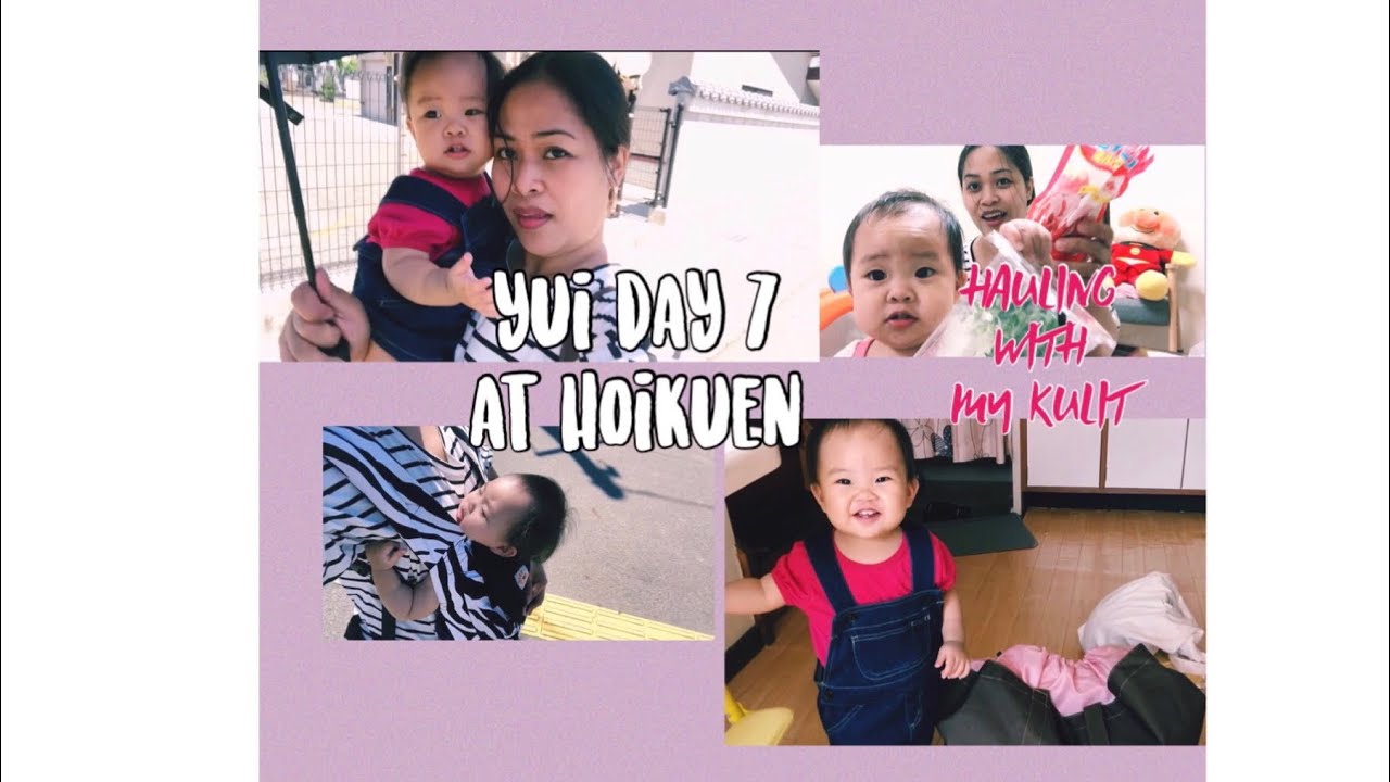 YUI DAY 7 AT HOIKUEN JAPANESE NURSERY SCHOOL | HAUL WITH YUICHAN/JAPAN ...