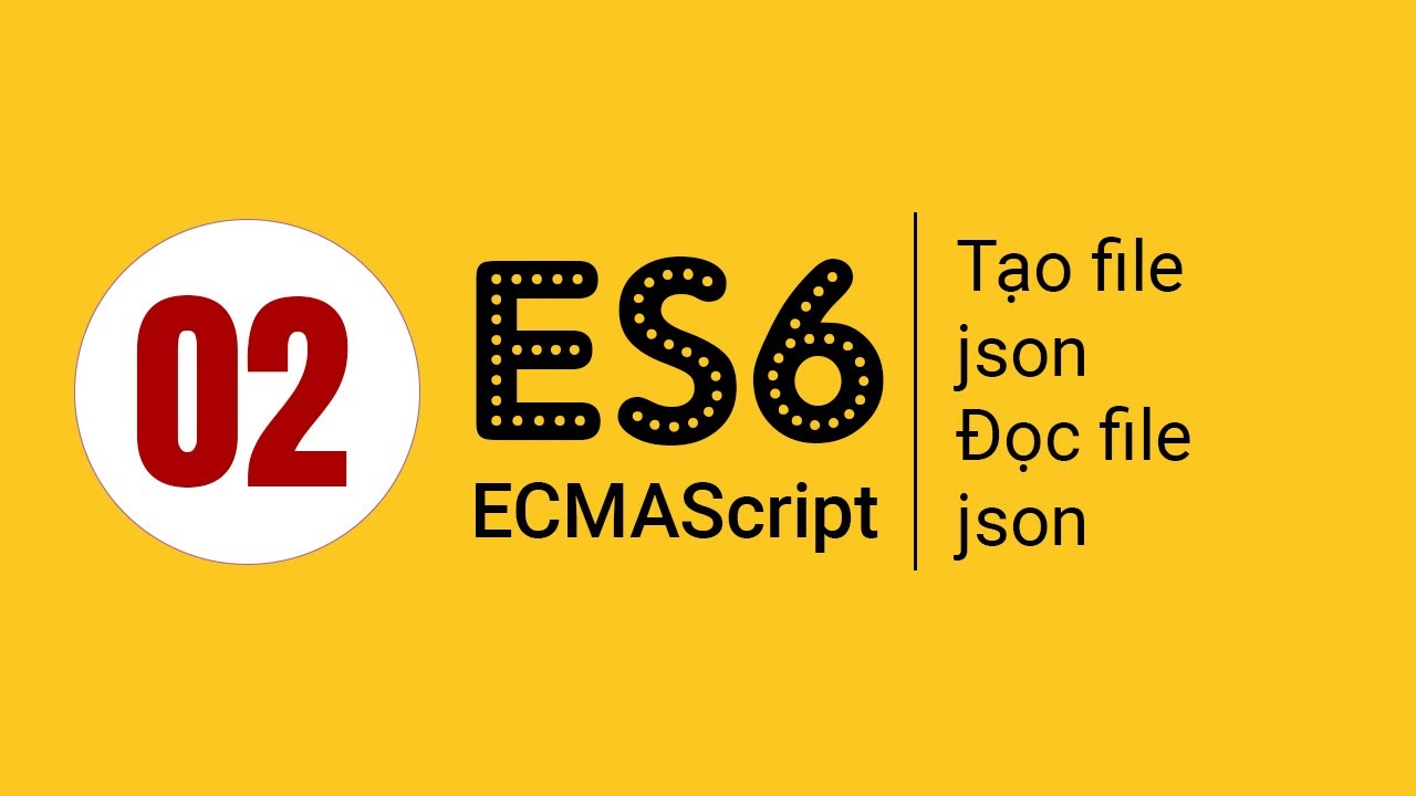 Ecmascript Es6 Tạo File Json Và đọc File Json Với Xmlrequest 7481