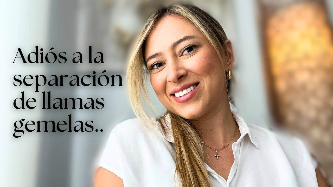 ¡Dile adiós a la separación de llamas gemelas! - YouTube