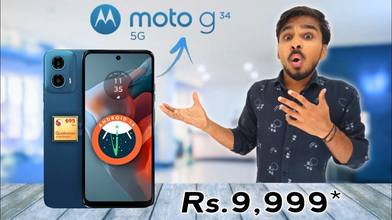 Moto G34 5G - The Best Mobile @Rs.9999* SD695 Chipset, 120Hz, Android ...
