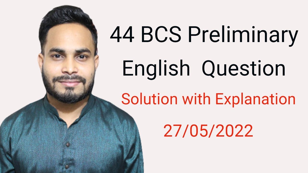 44th bcs English question solution।44th bcs question solve। - YouTube
