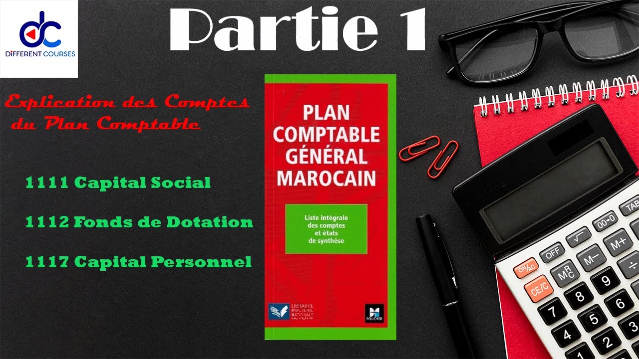 Partie 1 : Explication des comptes du plan comptable - YouTube