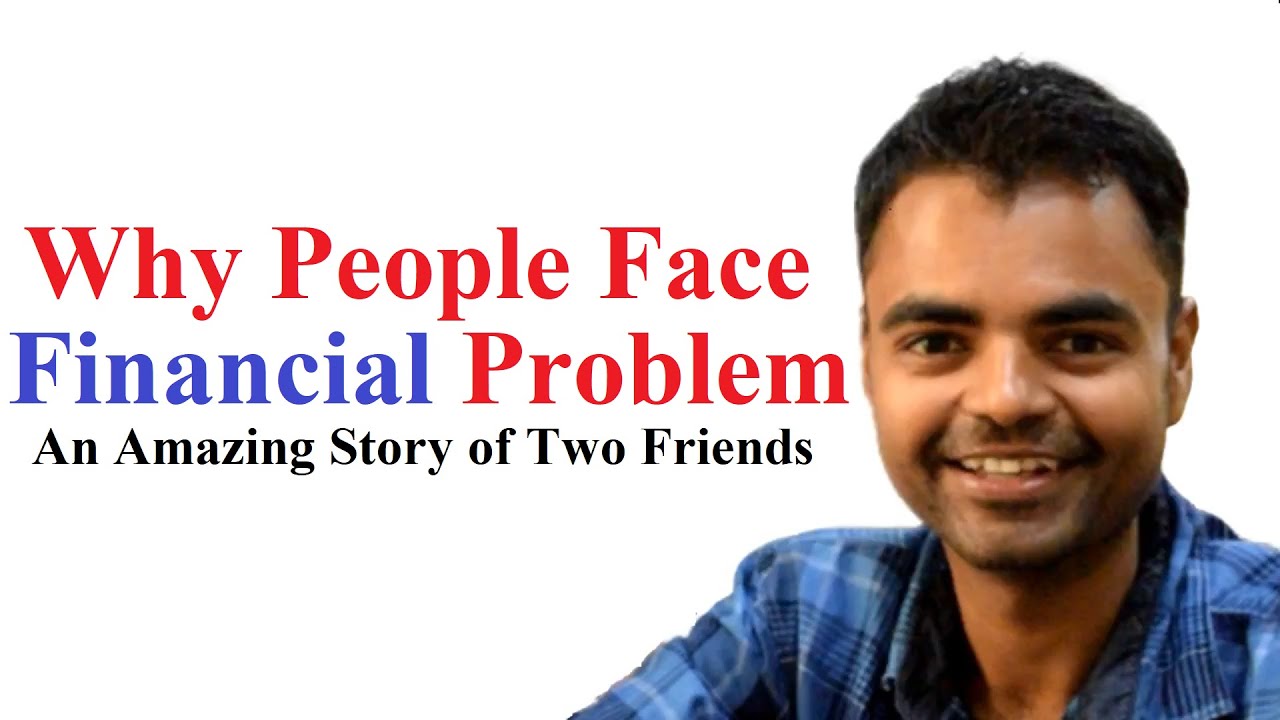 How to Solve Financial Problems, Why People Face Financial Problem ...