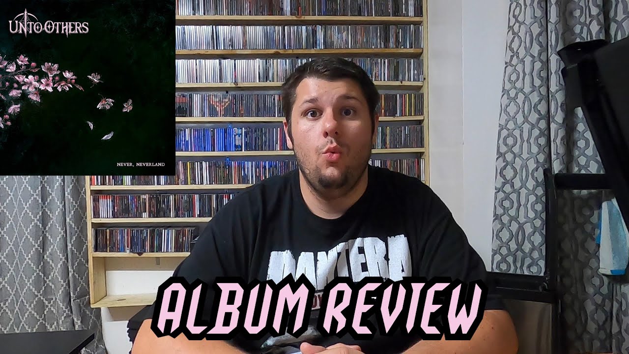 UNTO OTHERS | NEVER, NEVERLAND | Album Review - YouTube