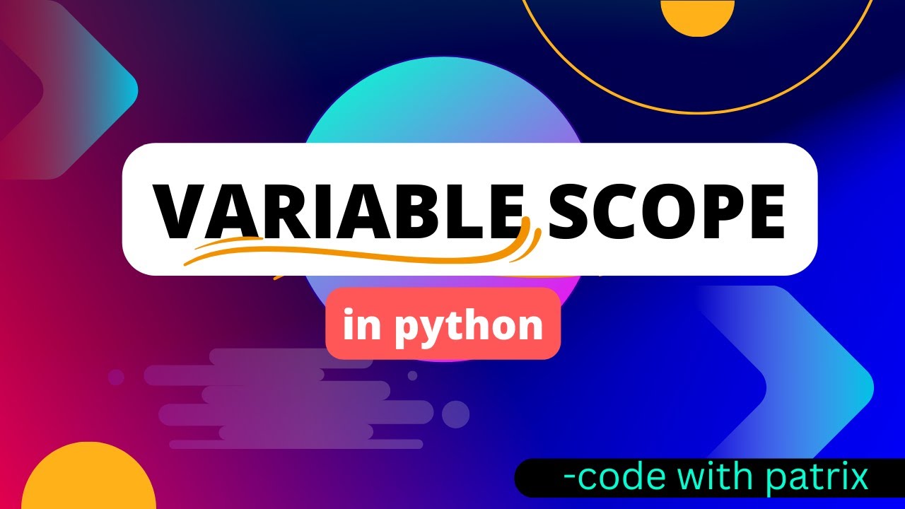 Variable Scope In Pythonby Code With Patrixpart 11 Youtube 7695