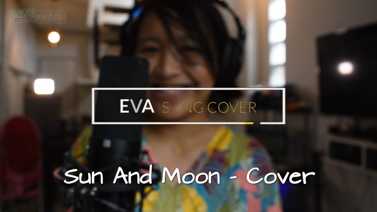 Sun And Moon (Cover) - YouTube