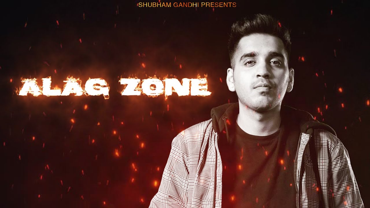 Alag Zone - Shubham Gandhi Prod. By Revoic (OFFICIAL AUDIO) - YouTube
