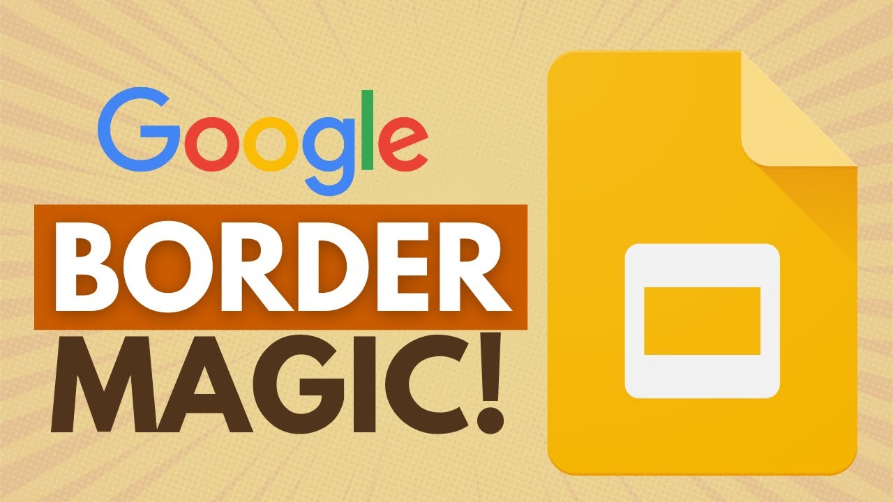 How to Add, Customize, and Utilize Borders in Google Slides: Borders ...