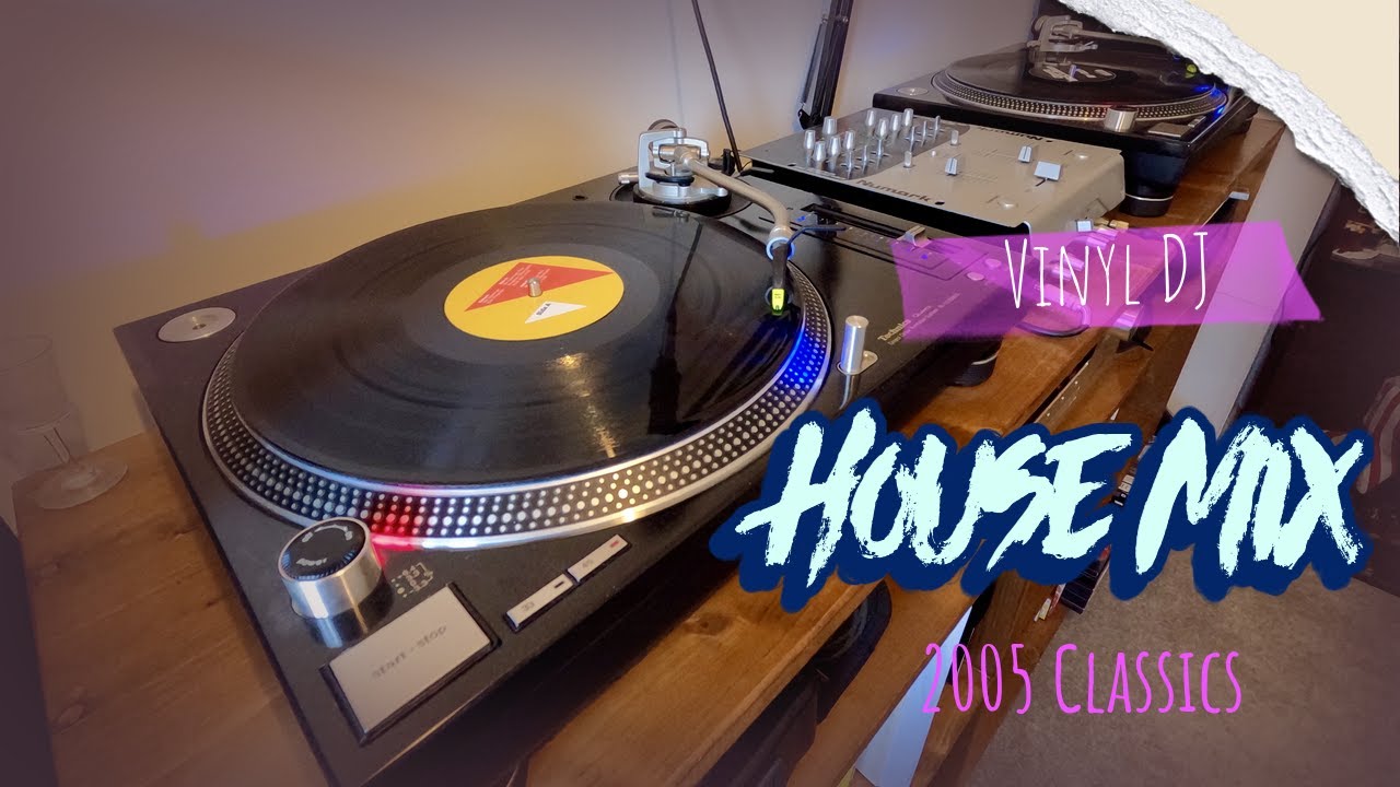 Vinyl DJ - House Classics from 2005 - YouTube