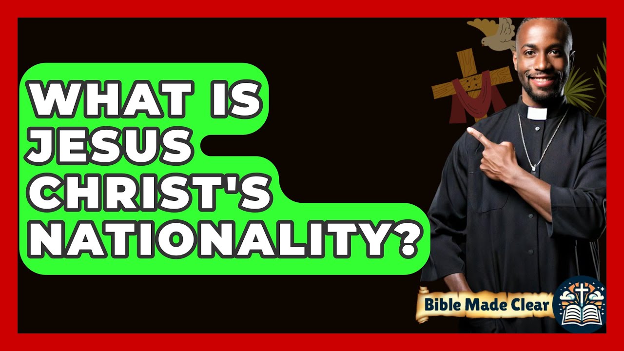 What Is Jesus Christ's Nationality? - BibleMadeClear.com - YouTube
