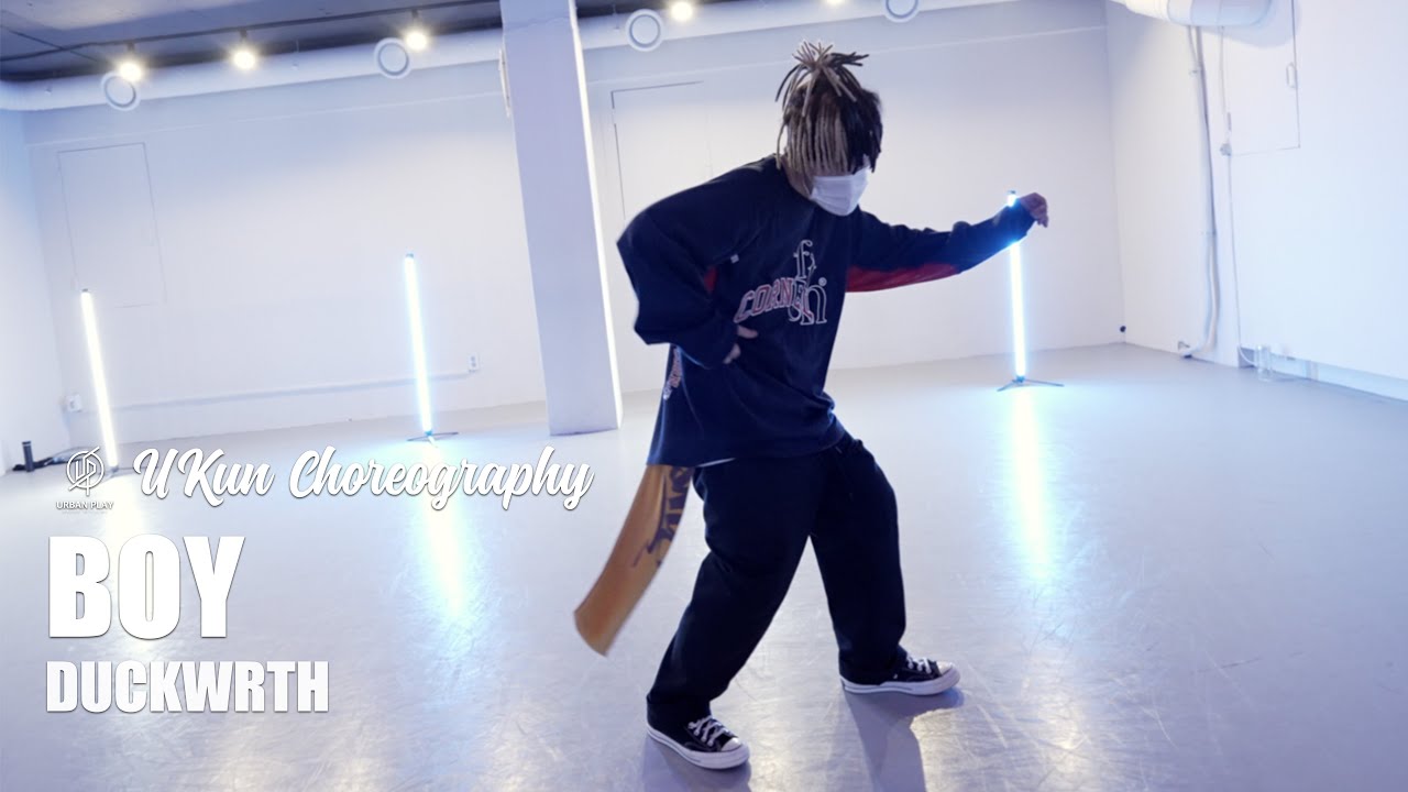 BOY - DUCKWRTH / Ukun Choreography / Urban Play Dance Academy - YouTube