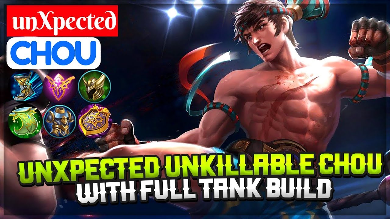 unXpected Unkillable Chou With Full Tank Build [ Chou unXpected ...