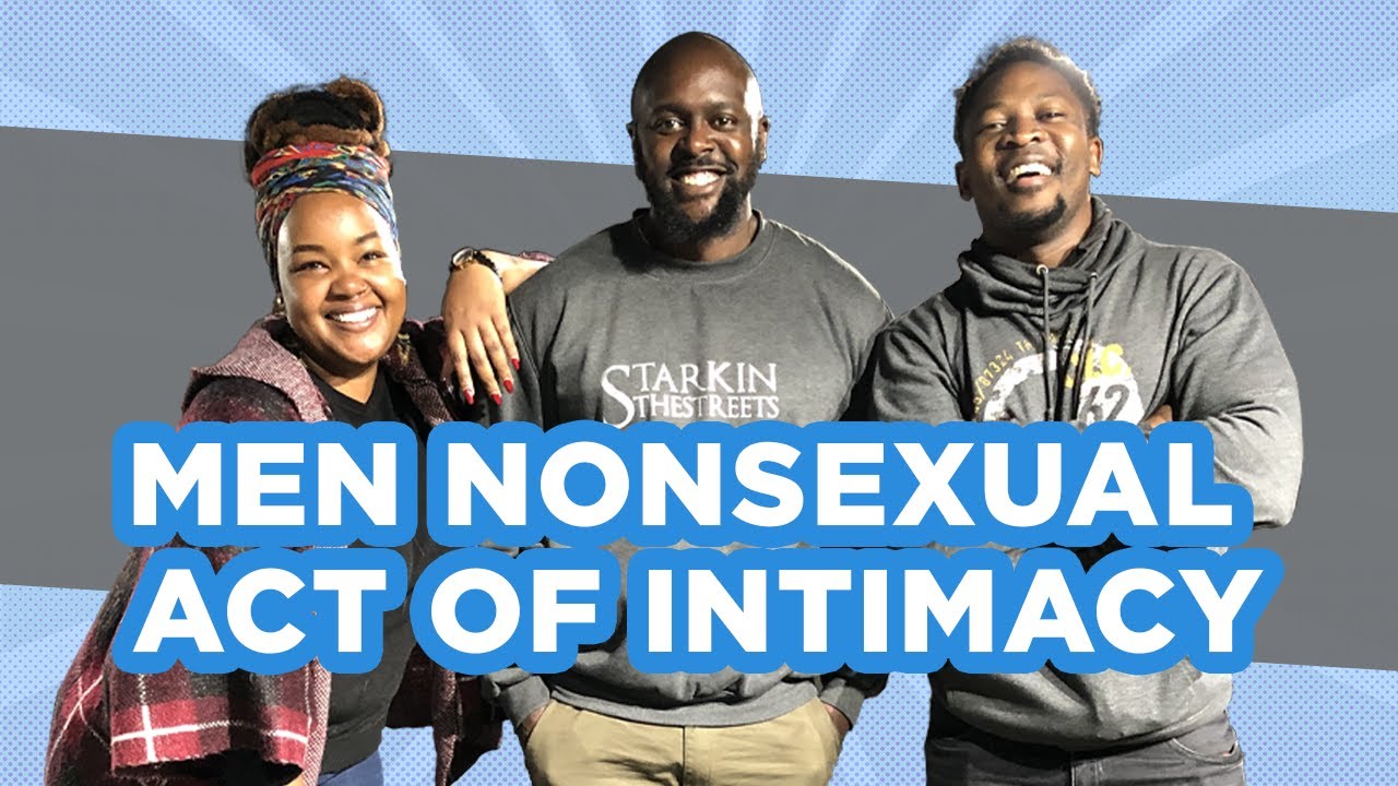 Episode 024 | Men Nonsexual act of intimacy - YouTube