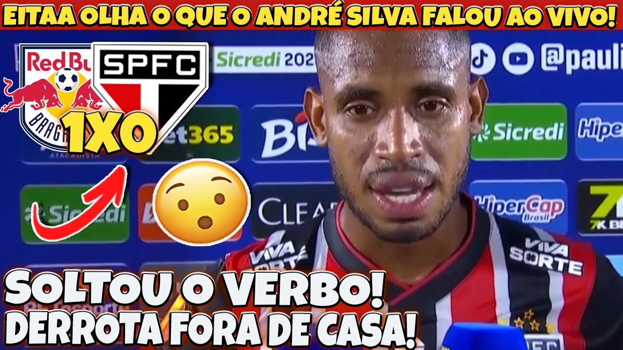 EITAA! Olha o que o ANDRÉ SILVA falou AO VIVO após DERROTA! RB ...