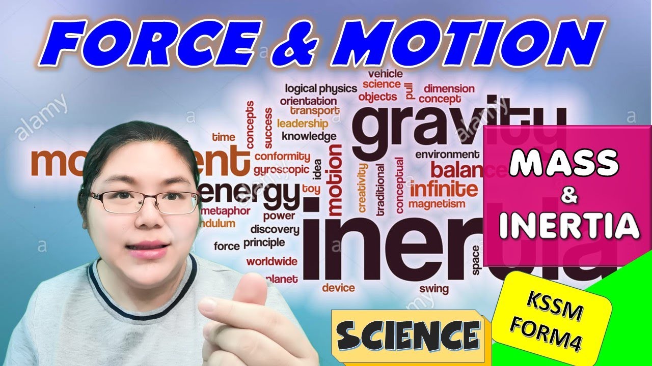Science Form 4 Chapter 11.4 Mass & Inertia - YouTube