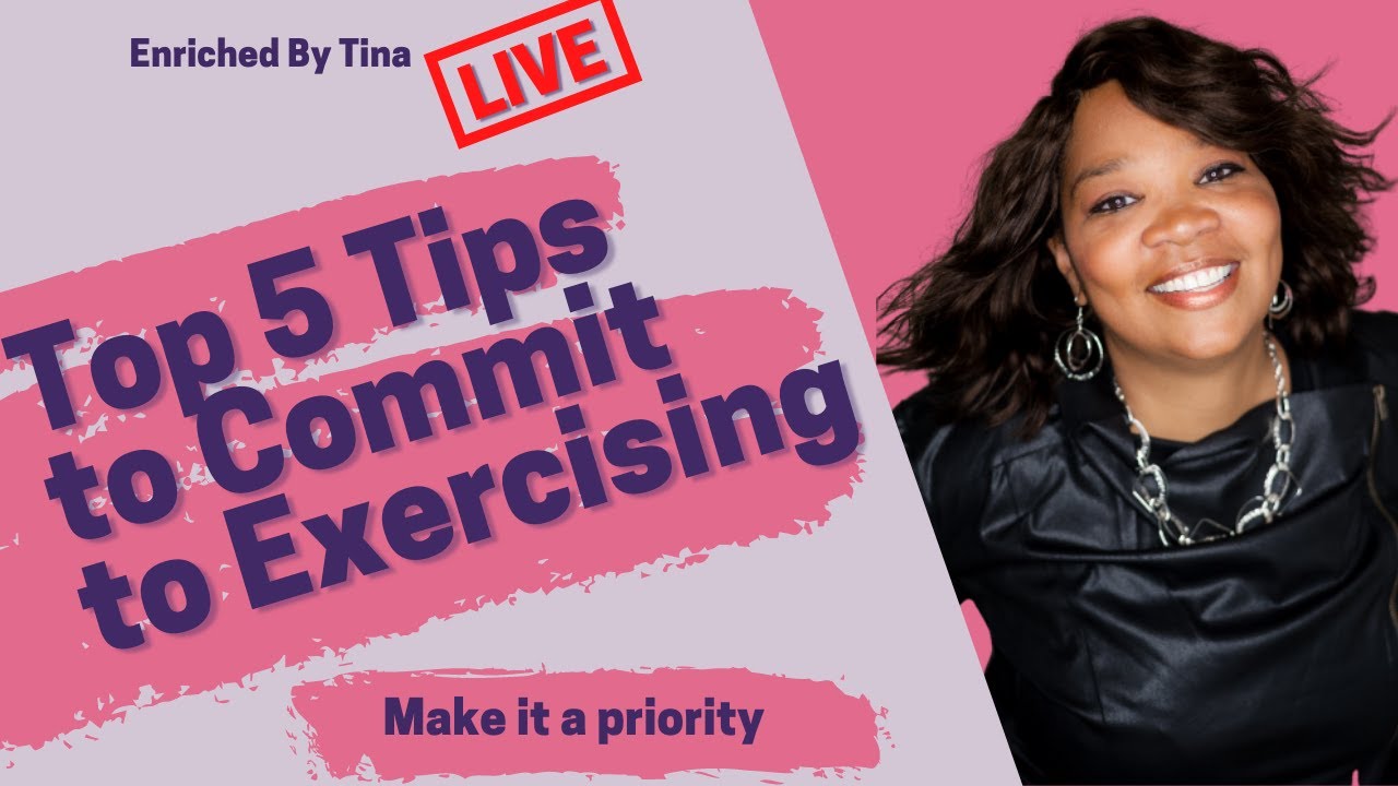 Here Are the Top 5 Tips to Commit to Exercising - YouTube