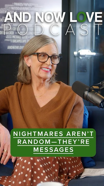 Dr. Loren Weiner - Nightmares Aren’t Random—They’re Messages - And Now ...