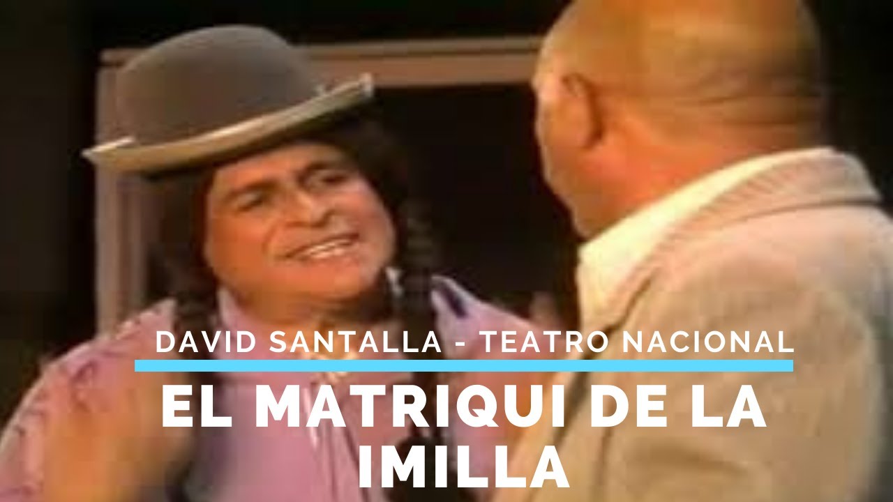 🎞 EL MATRIQUI DE LA IMILLA | teatro nacional Boliviano | Santallazos ...