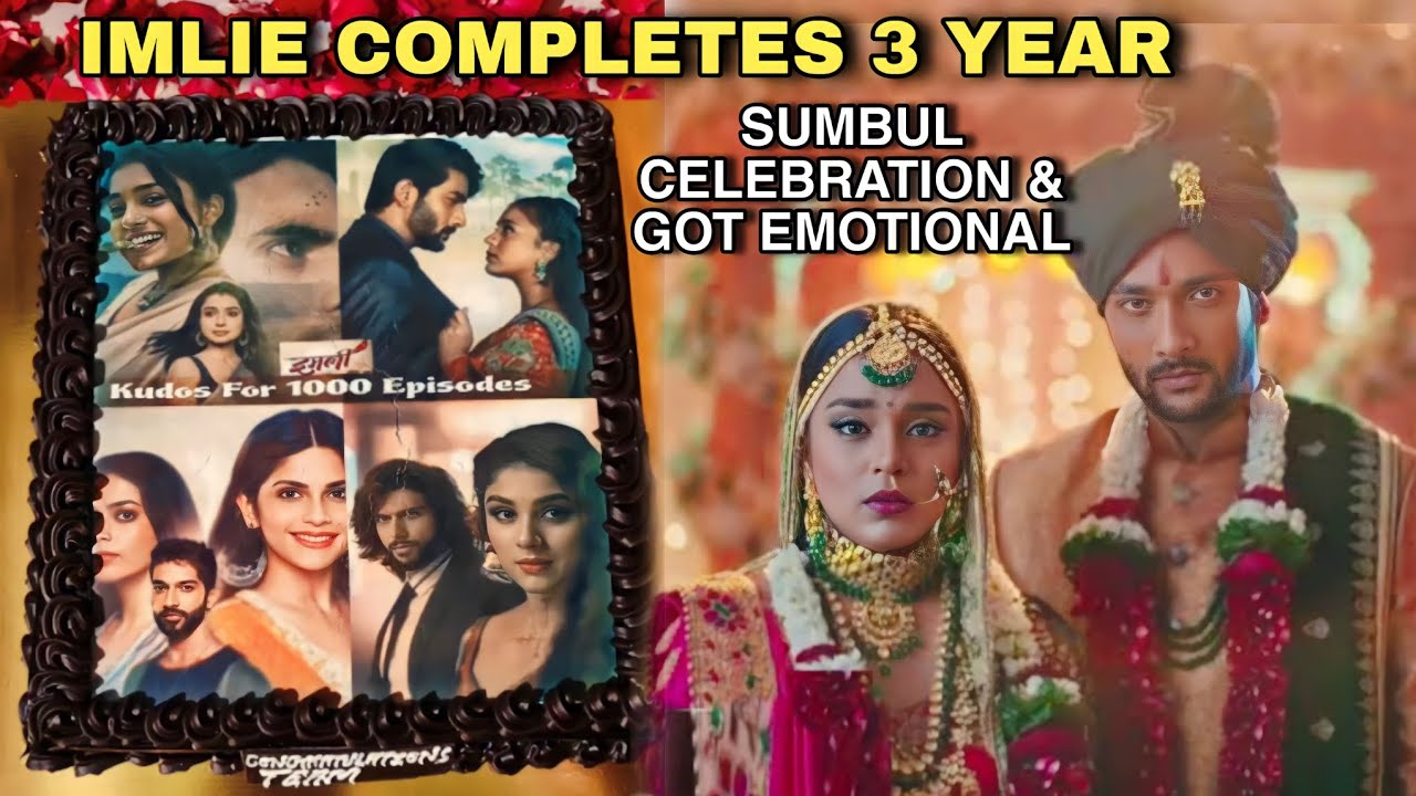 Sumbul Touqeer Show Imlie Comple 3 year Sumbul Got Emotional Team ...