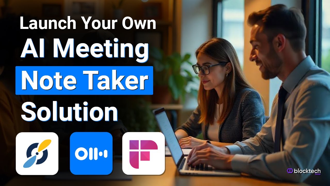 Launch your Own AI-Meeting Note Taker | AI Note Taker Solution - YouTube