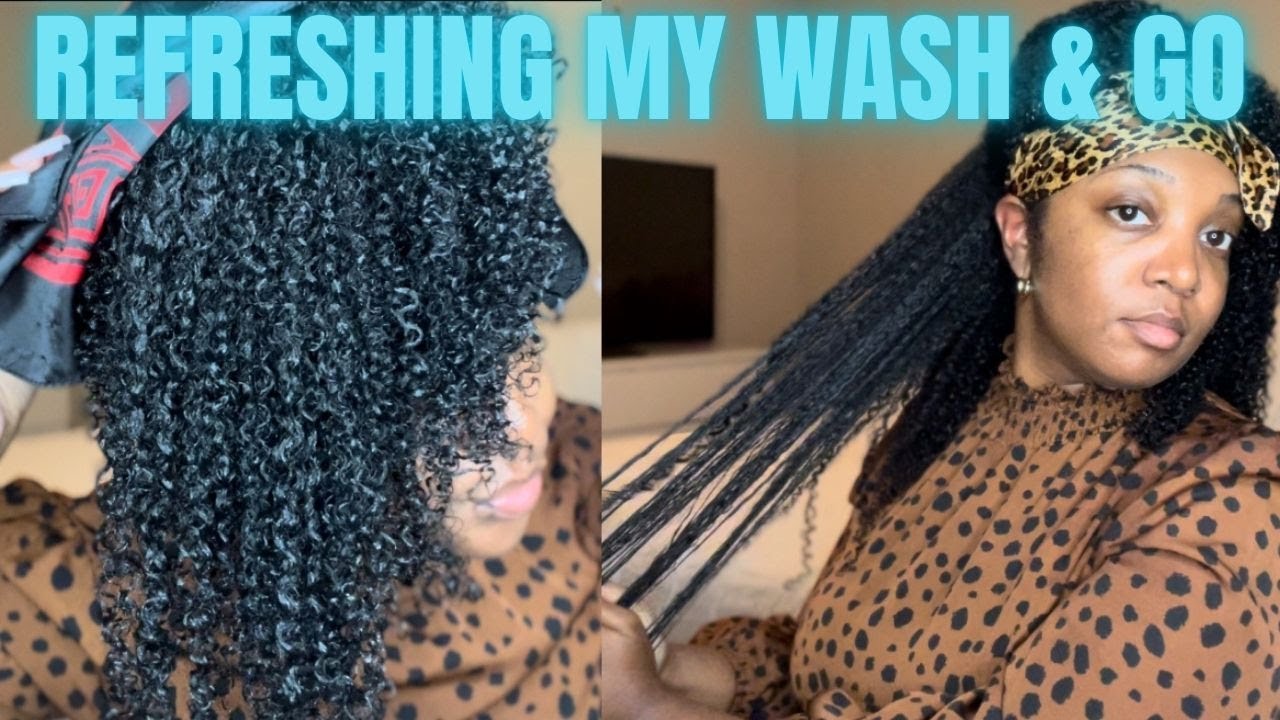 REFRESHING MY WASH AND GO !! - YouTube