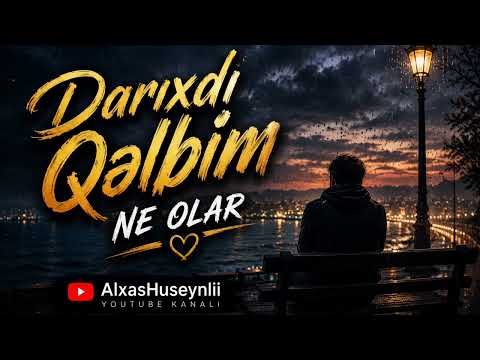 Darıxır Qəlbim ne olar yaz mənə super musiqi remıx 2026 