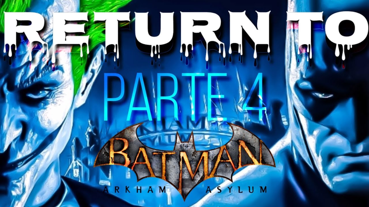 BATMAN ARKHAM ASYLUM #4 - BUGS & BUGS - YouTube