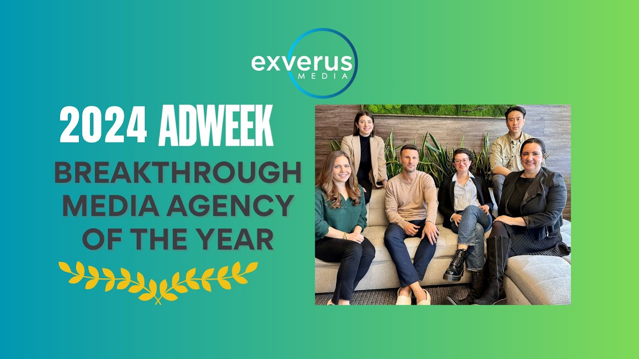 Exverus Wins Adweek Breakthrough Media Agency of the Year 2024 - YouTube