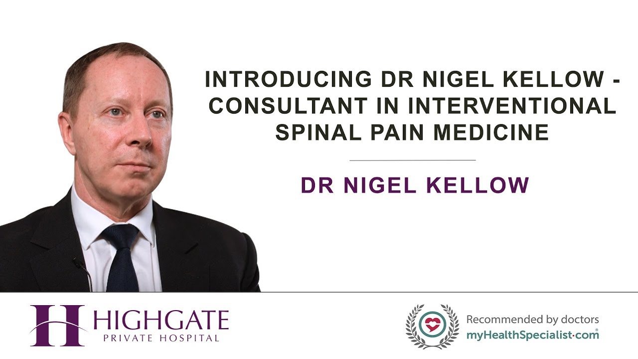 Dr Nigel Kellow - Consultant in Interventional Spinal Pain Medicine ...