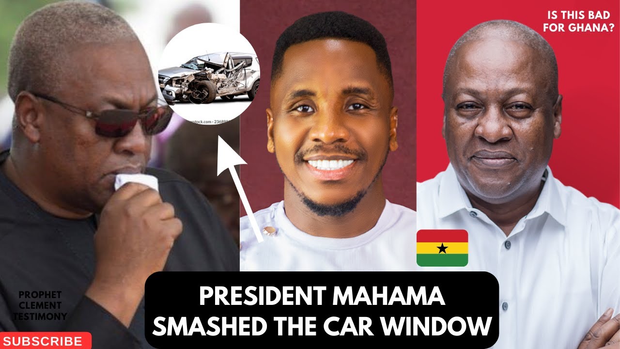 SAD!!! I SAW PRESIDENT JOHN MAHAMA SM@SHING THE GHANA CAR - PROPHET ...