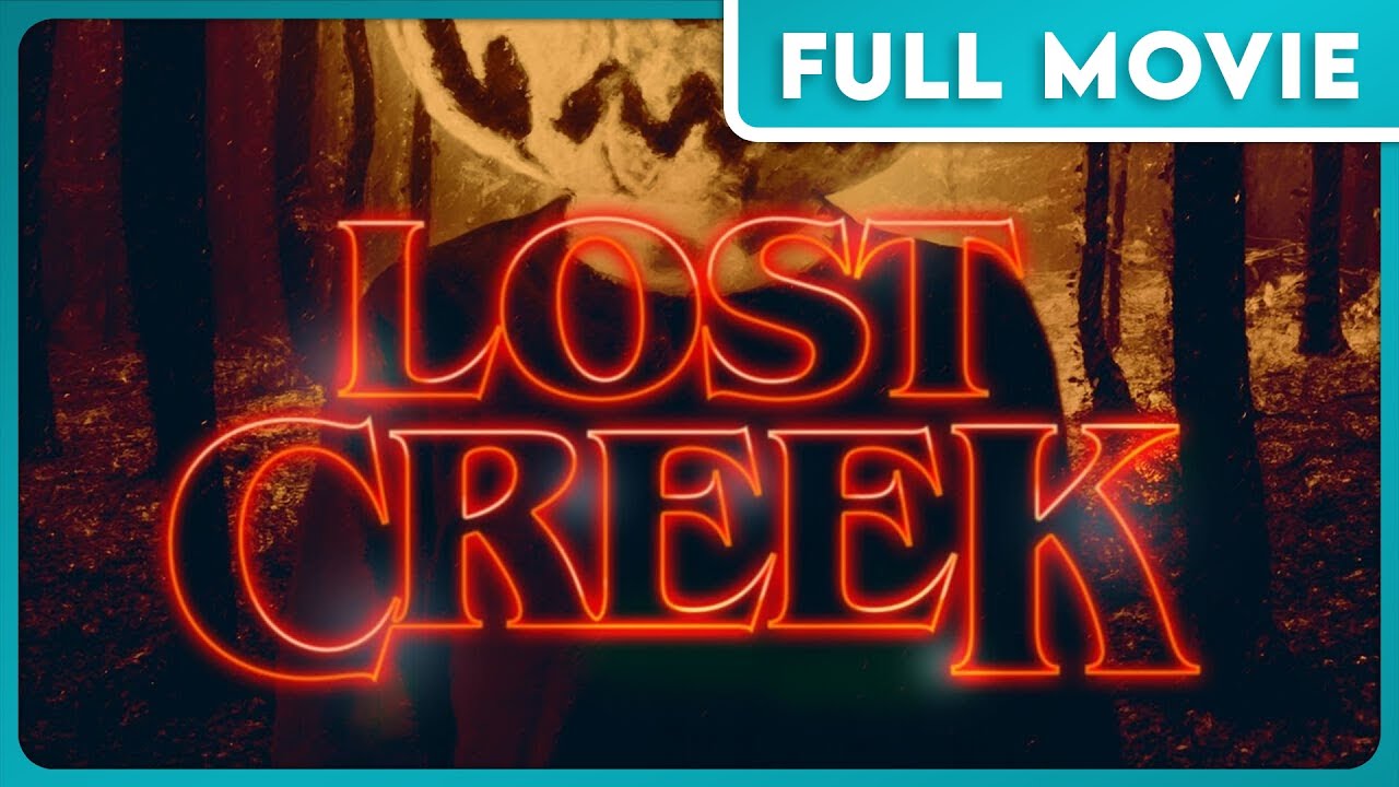 Lost Creek (1080p) FULL MOVIE - Family, Horror, Coming of Age ...
