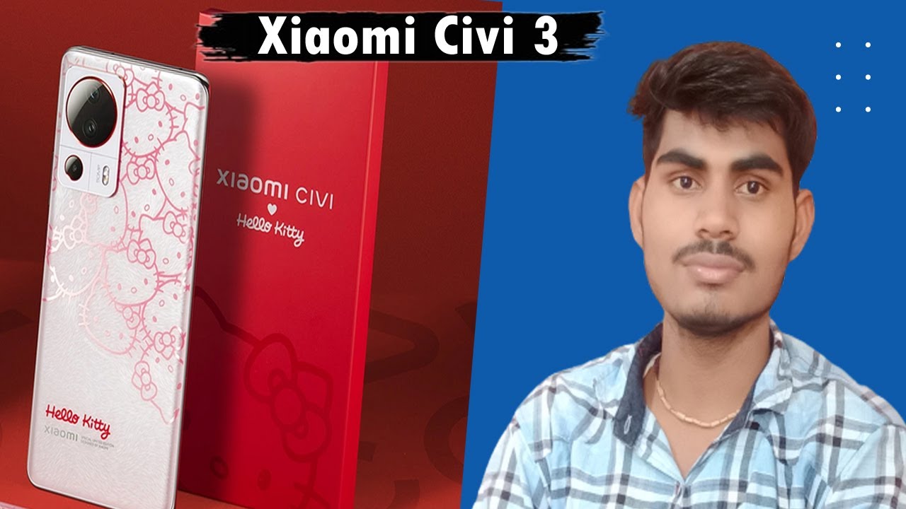 Xiaomi Civi 3 Specifications|| Xiaomi Civi 3 Feature, Price, Processor ...