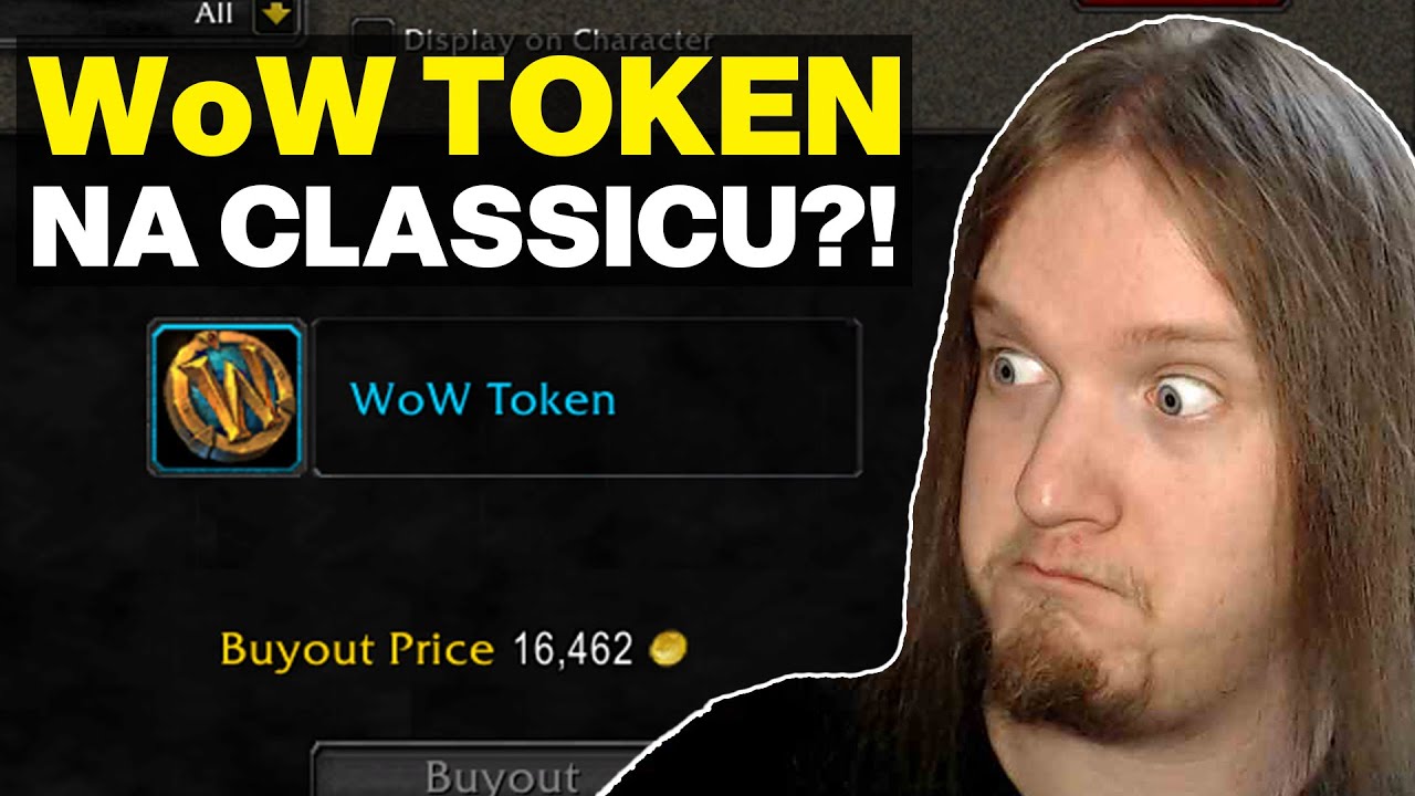 WoW TOKEN NA WOTLK CLASSICU?! | Novinky a rozbor | World of Warcraft CZ ...