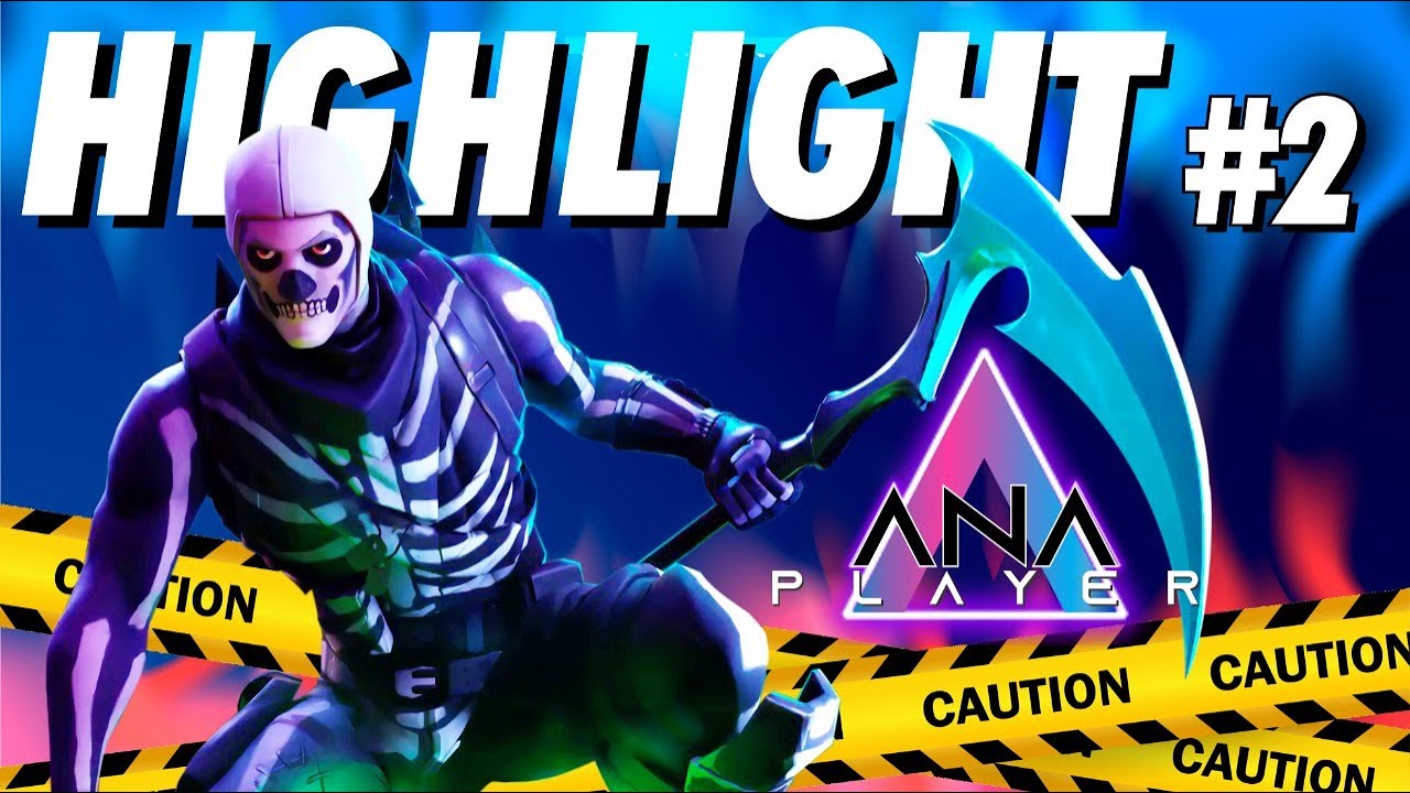 ANA PLAYER HIGHLIGHTS #02 FORTNITE - YouTube