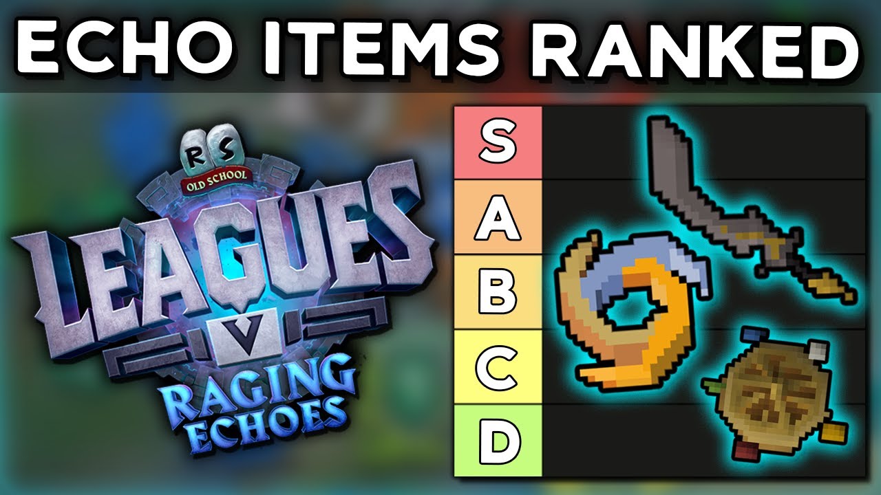Ranking Every Echo Item in Leagues V [OSRS] - YouTube