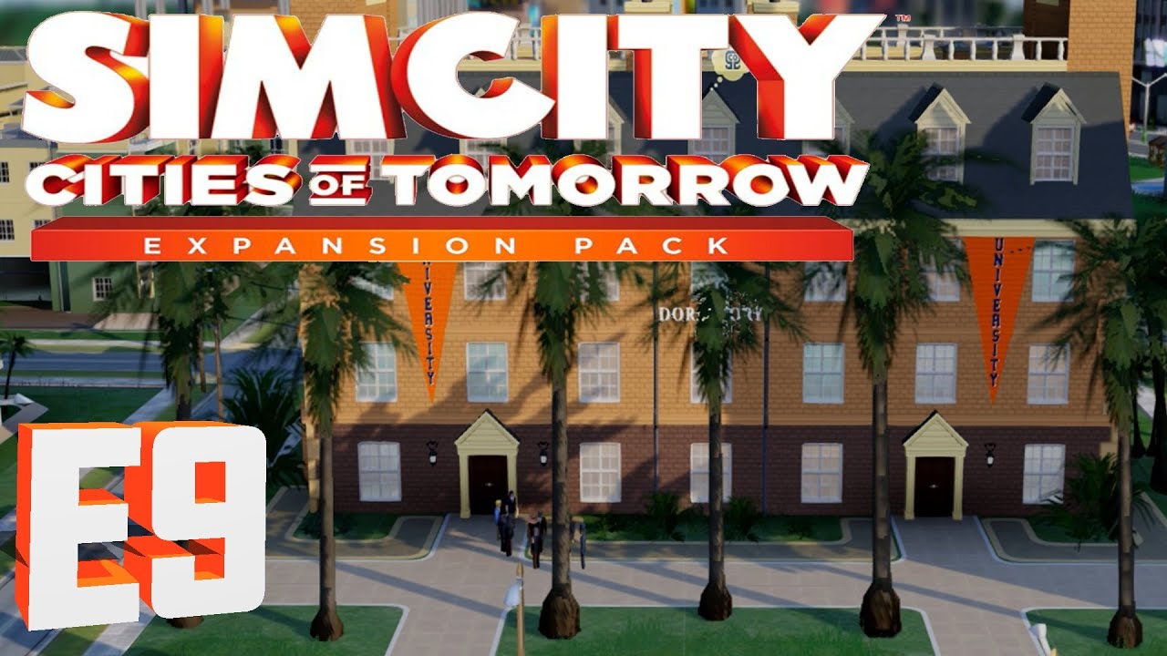 SimCity Cities of Tomorrow - Episode 9 - University Upgrades! - YouTube