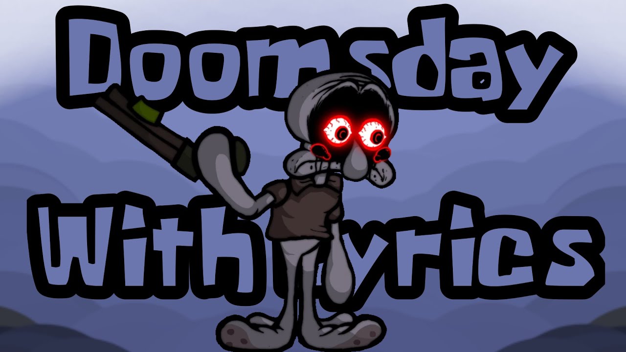 DOOMSDAY WITH LYRICS - FNF LYRICAL VIDEO - YouTube
