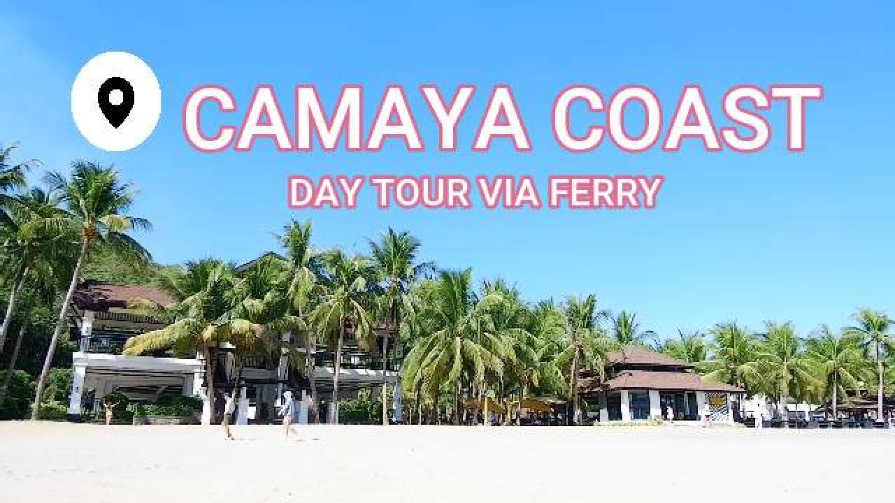 VLOG 50 CAMAYA COAST DAY TOUR via FERRY | Bataan | ₱899 - YouTube