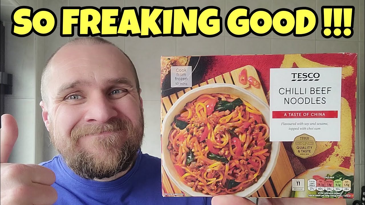 FREAKY GOOD Chilli Beef Noodles TESCO - YouTube