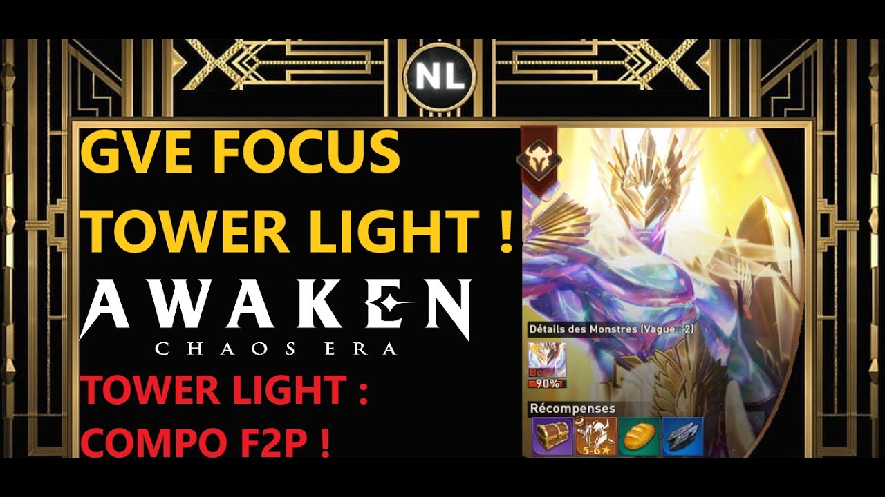 Awaken: Chaos Era , GVE Focus Tower Light ! ( Compo F2P ) - YouTube