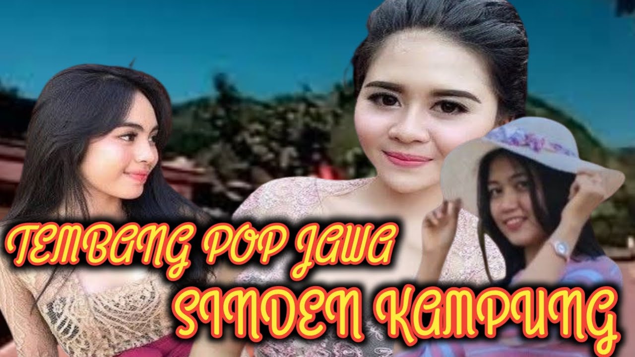 TEMBANG POP JAWA SINDEN KAMPUNG ASOY BANGET LURRR !!! - YouTube