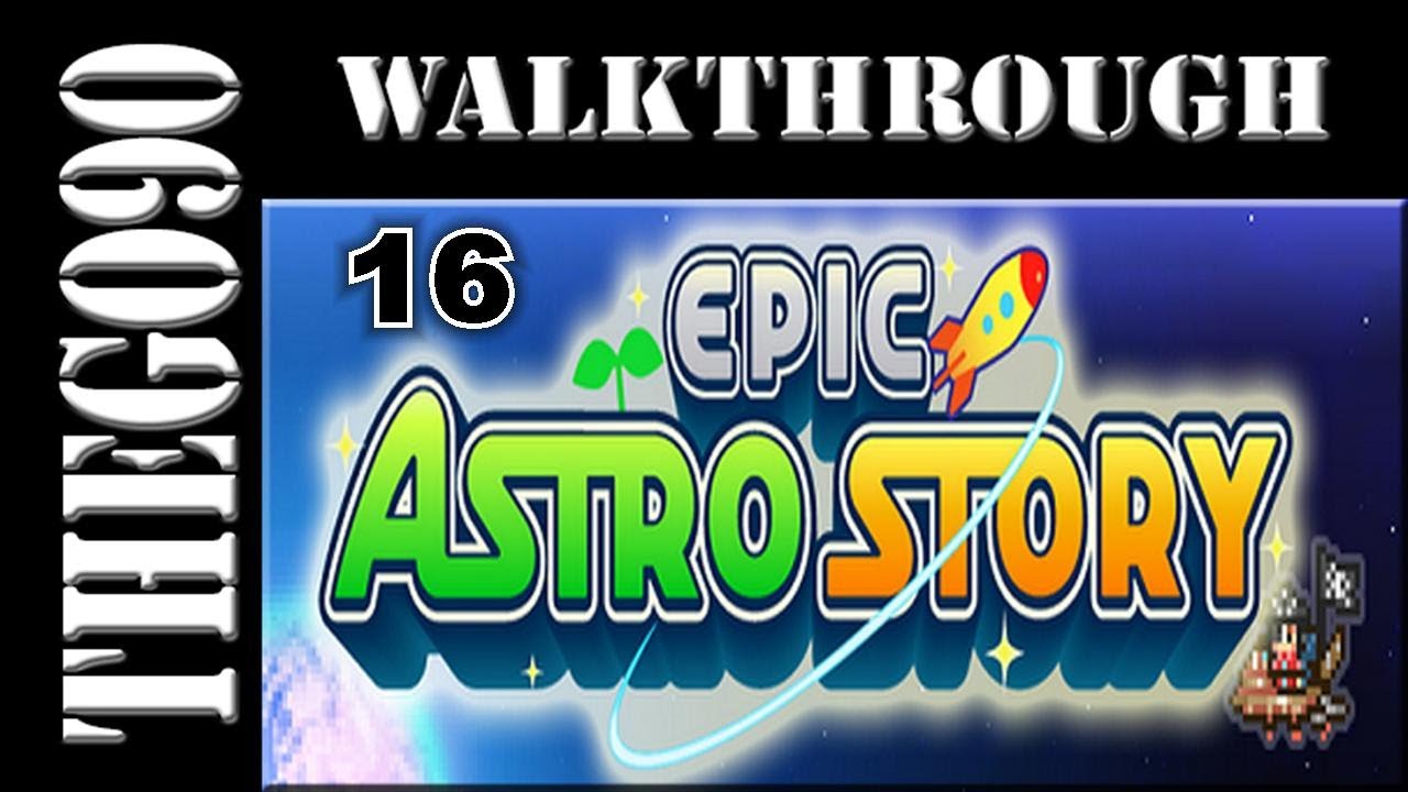 [Walkthrough] Epic Astro Story [#16] Need Logging Skill - YouTube