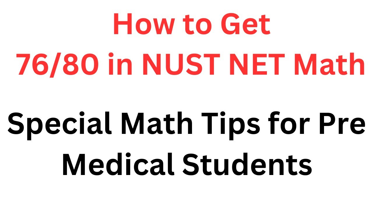 NUST NET Math Preparation for Pre Medical Students I How to Prepare ...