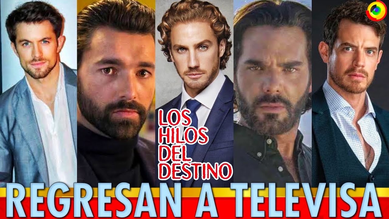 Actores Buscan Regresar A Televisa Con ‘LOS HILOS DEL DESTINO’ - YouTube